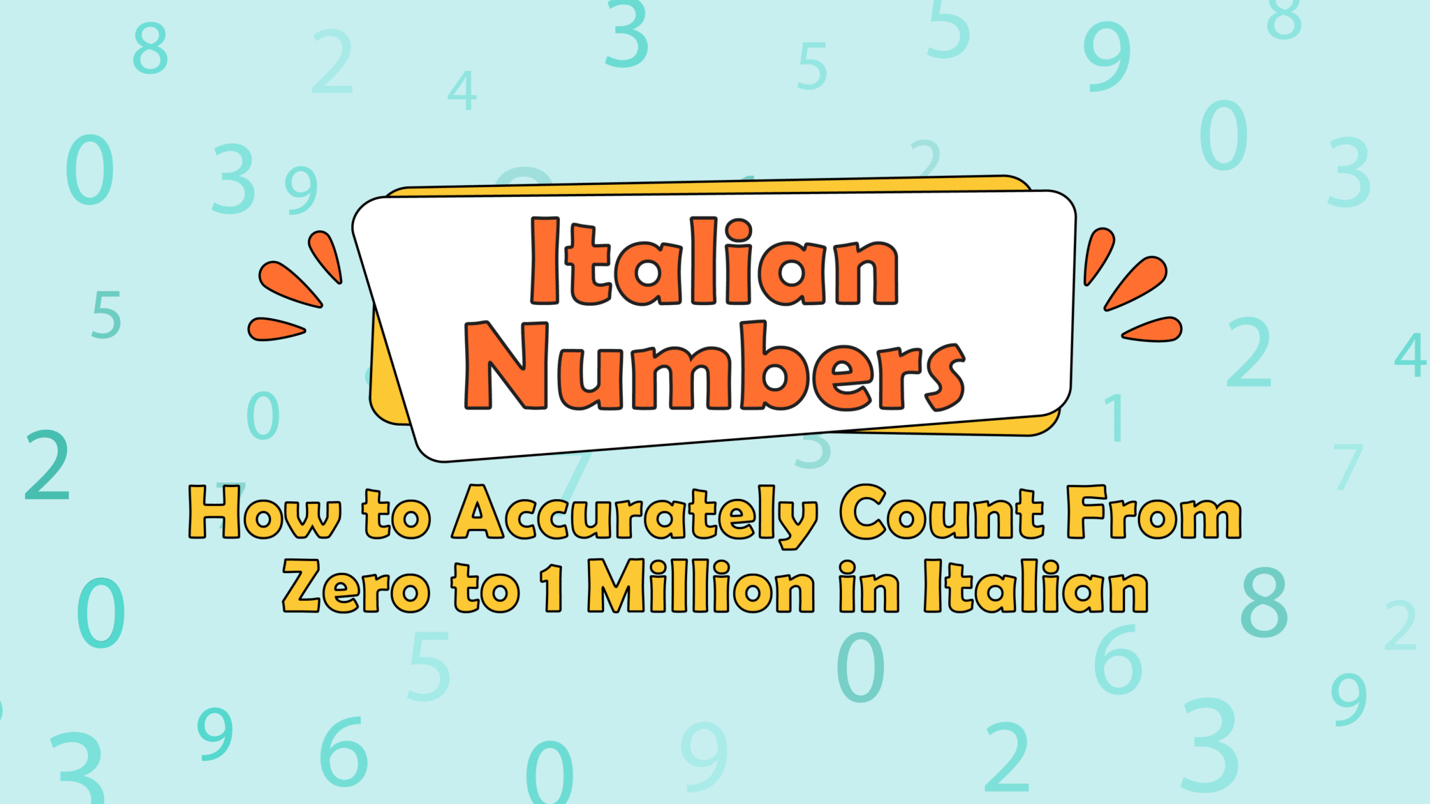 Italian Numbers: Accurately Counting From Zero to 1 Million