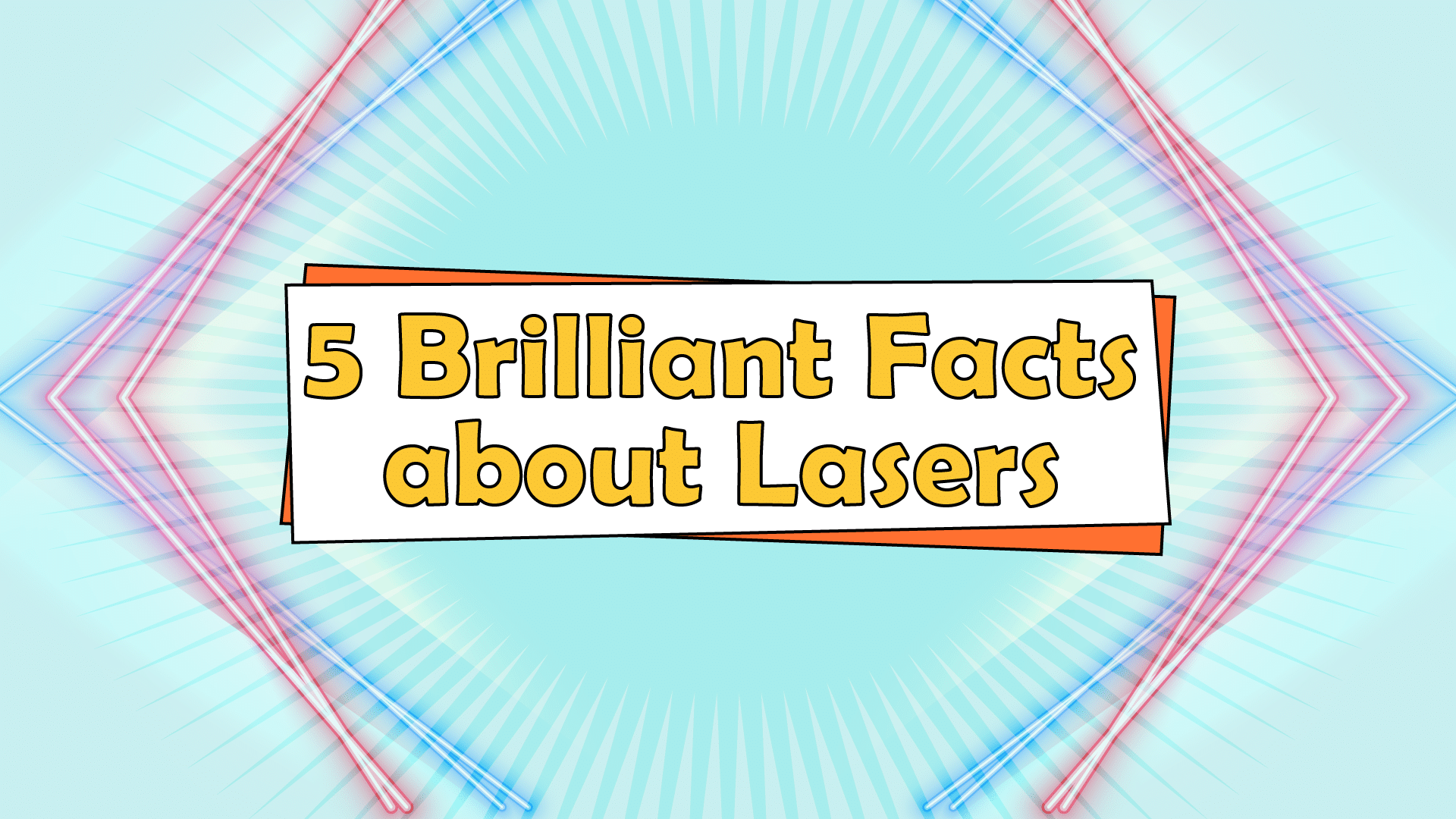 Lasers Facts for Kids - 5 Brilliant Facts about Lasers - LearningMole