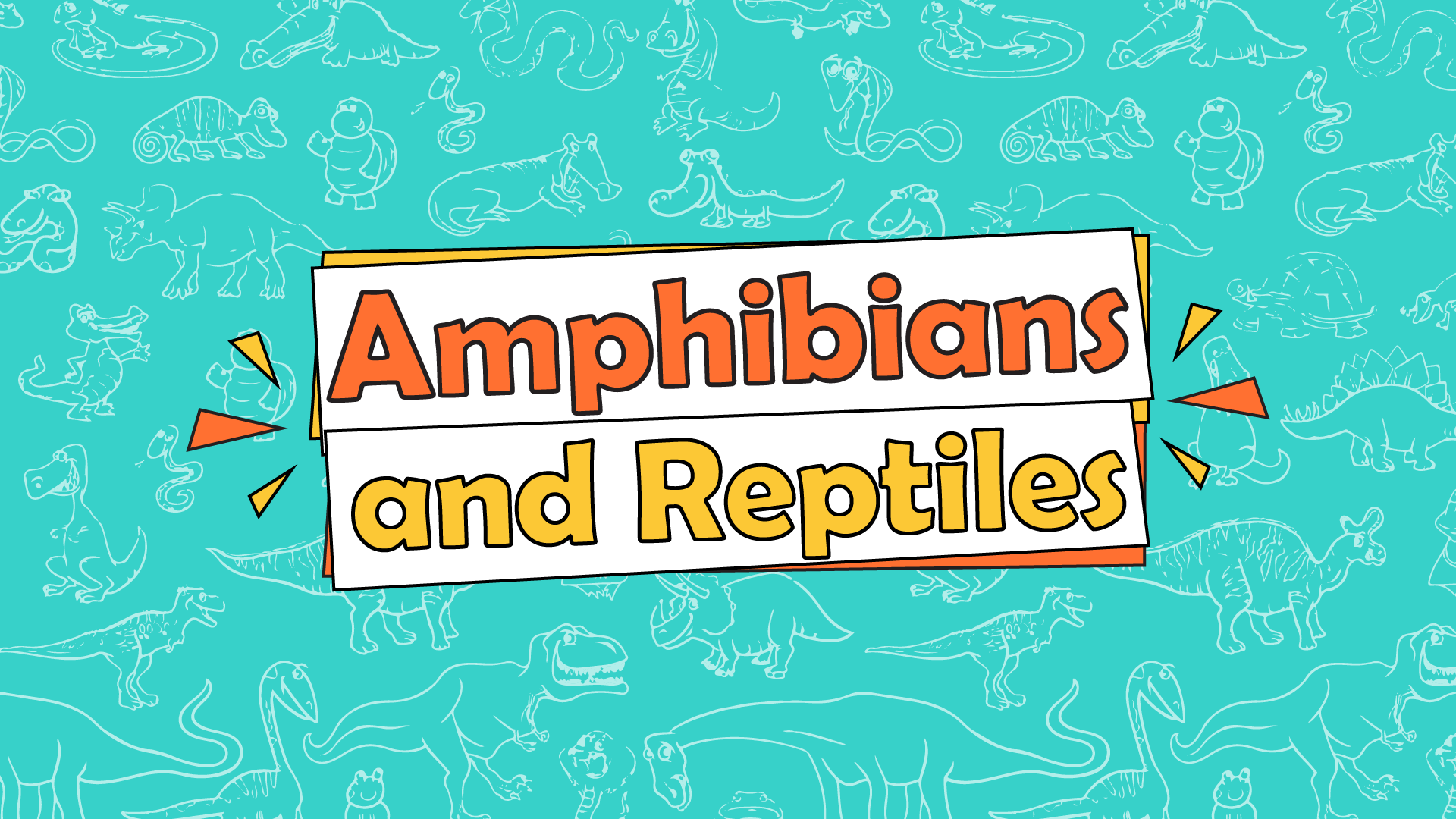 Amphibians and Reptiles - LearningMole