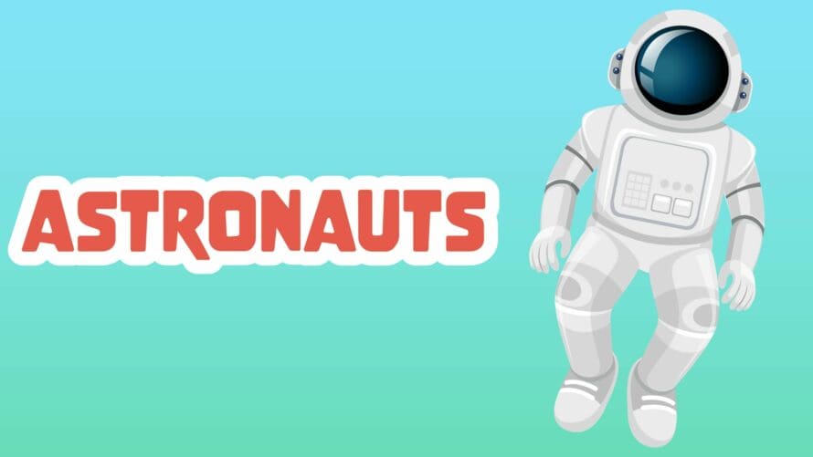 Astronauts - LearningMole
