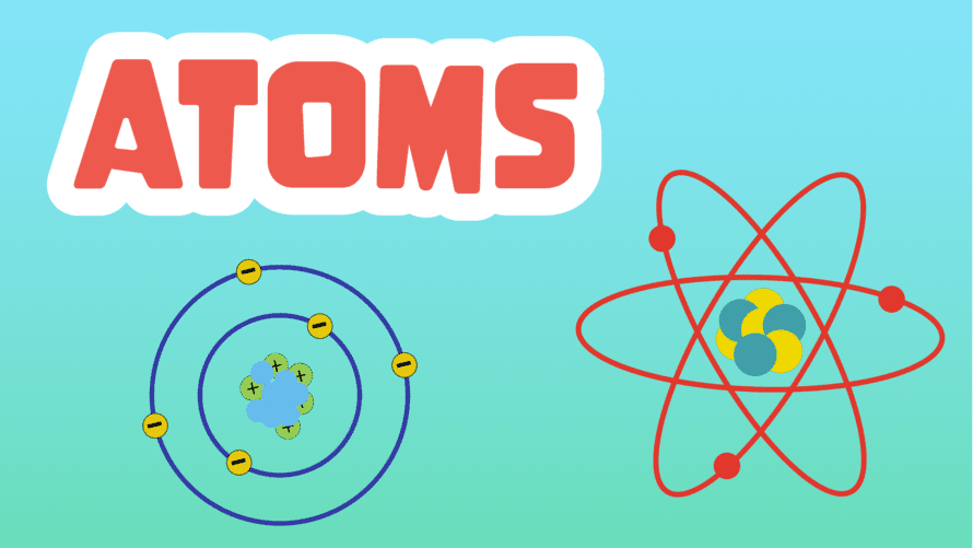 Atoms - LearningMole