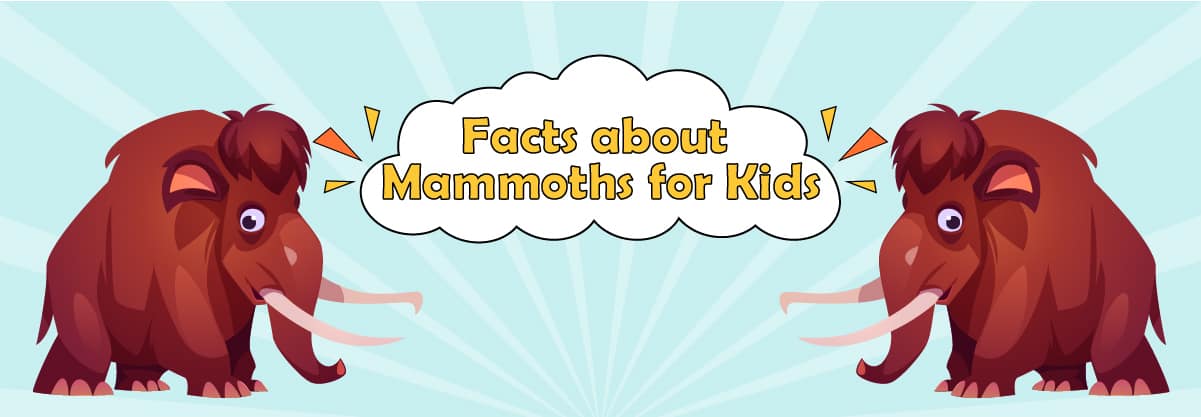 Mammoth: Stunning Facts for Kids about the Elephant's Close Relative ...