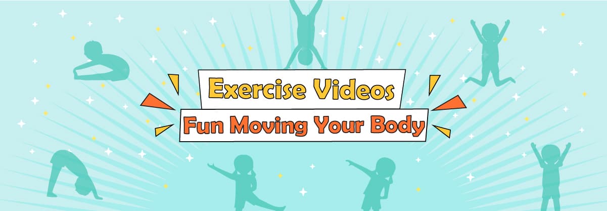 Fun Moving Your Body: Exercise Videos for Kids - LearningMole