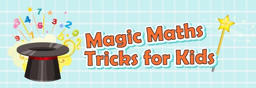 Magic Maths Tricks for Kids - LearningMole