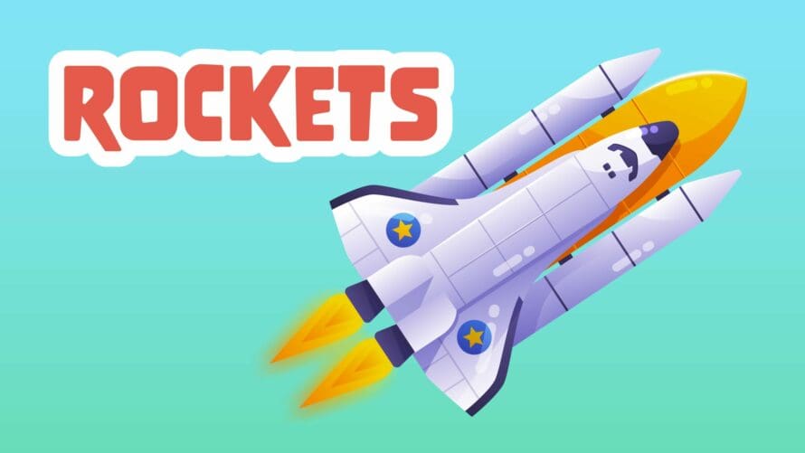 Rockets - LearningMole