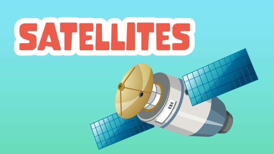 Satellites - LearningMole