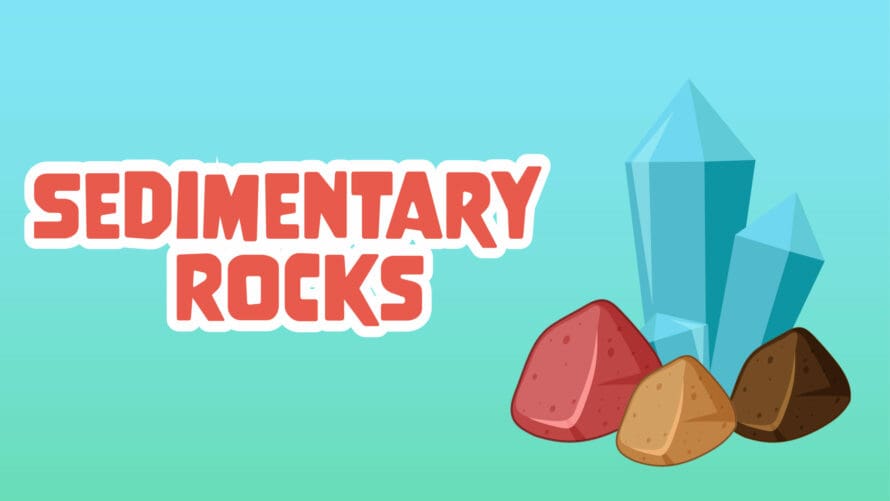 Sedimentary Rocks - LearningMole
