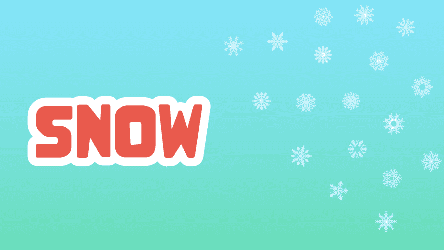 Snow - LearningMole