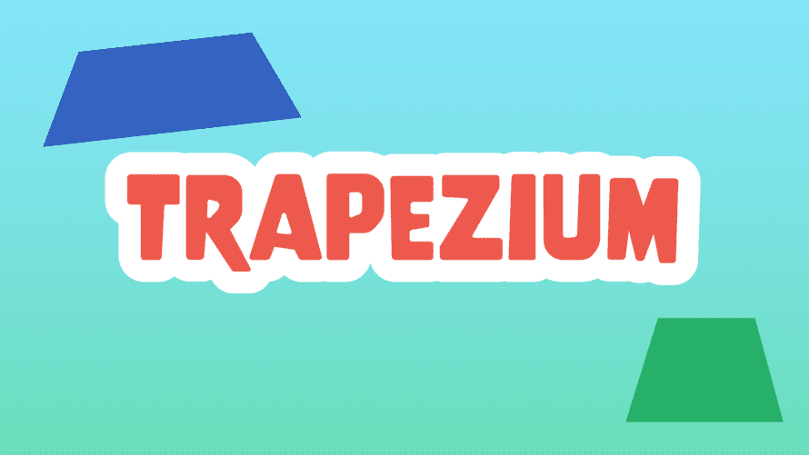 Trapezium - LearningMole