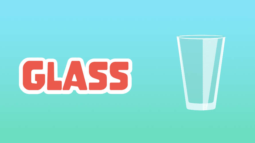 Glass - LearningMole