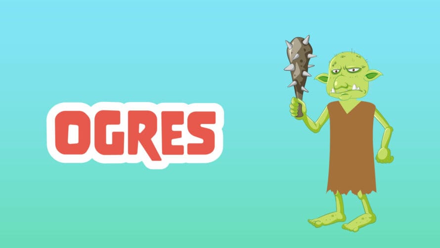 Ogres - LearningMole