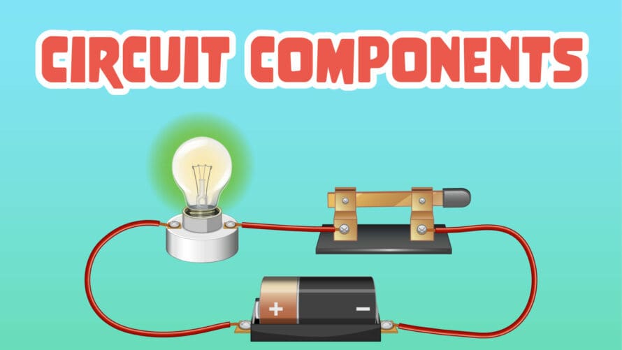 Circuit Components - LearningMole
