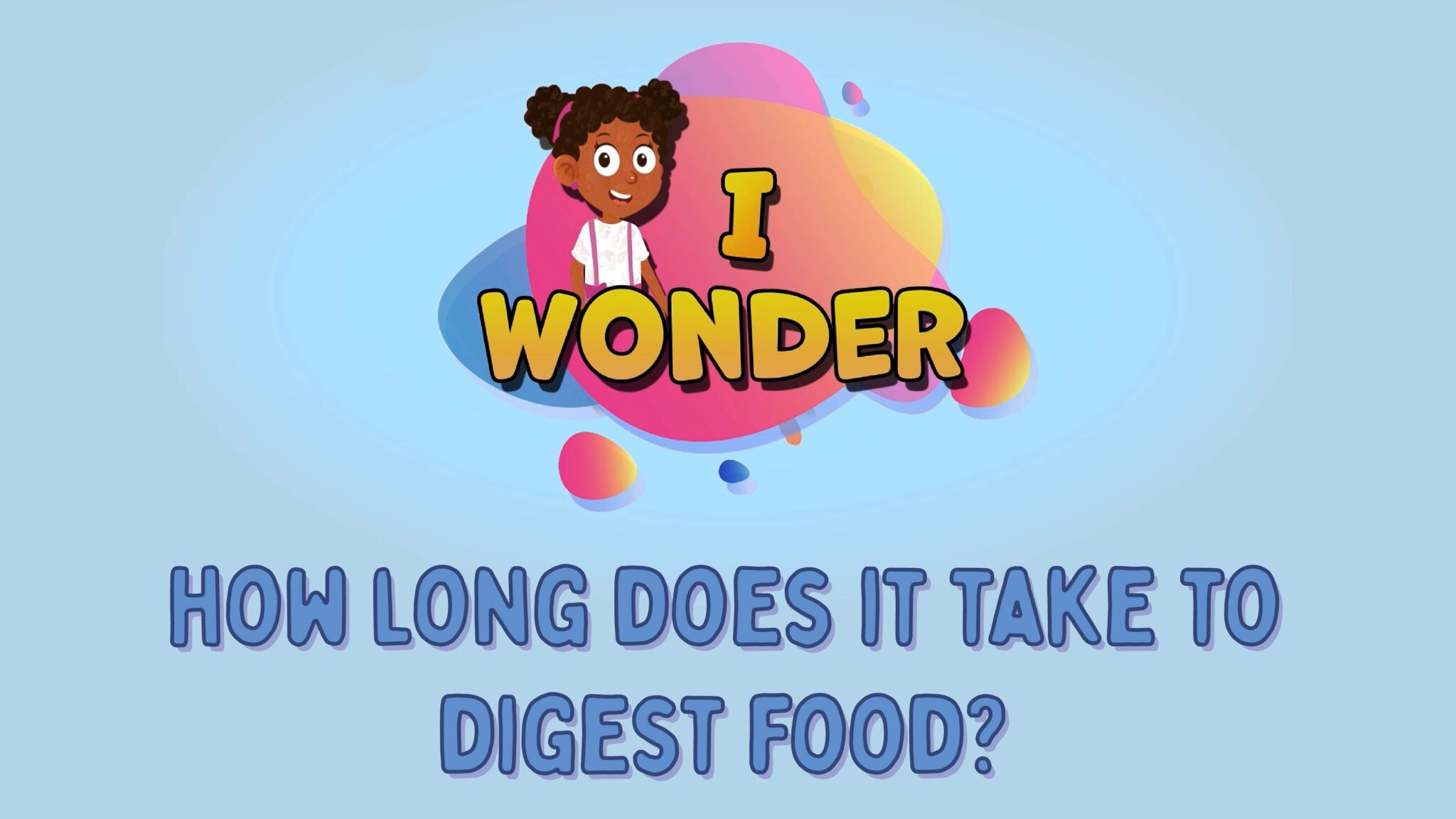 How Long Does It Take To Digest Food? - LearningMole