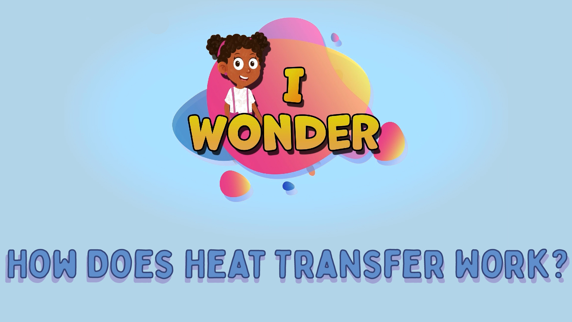 How Does Heat Transfer Work? - LearningMole