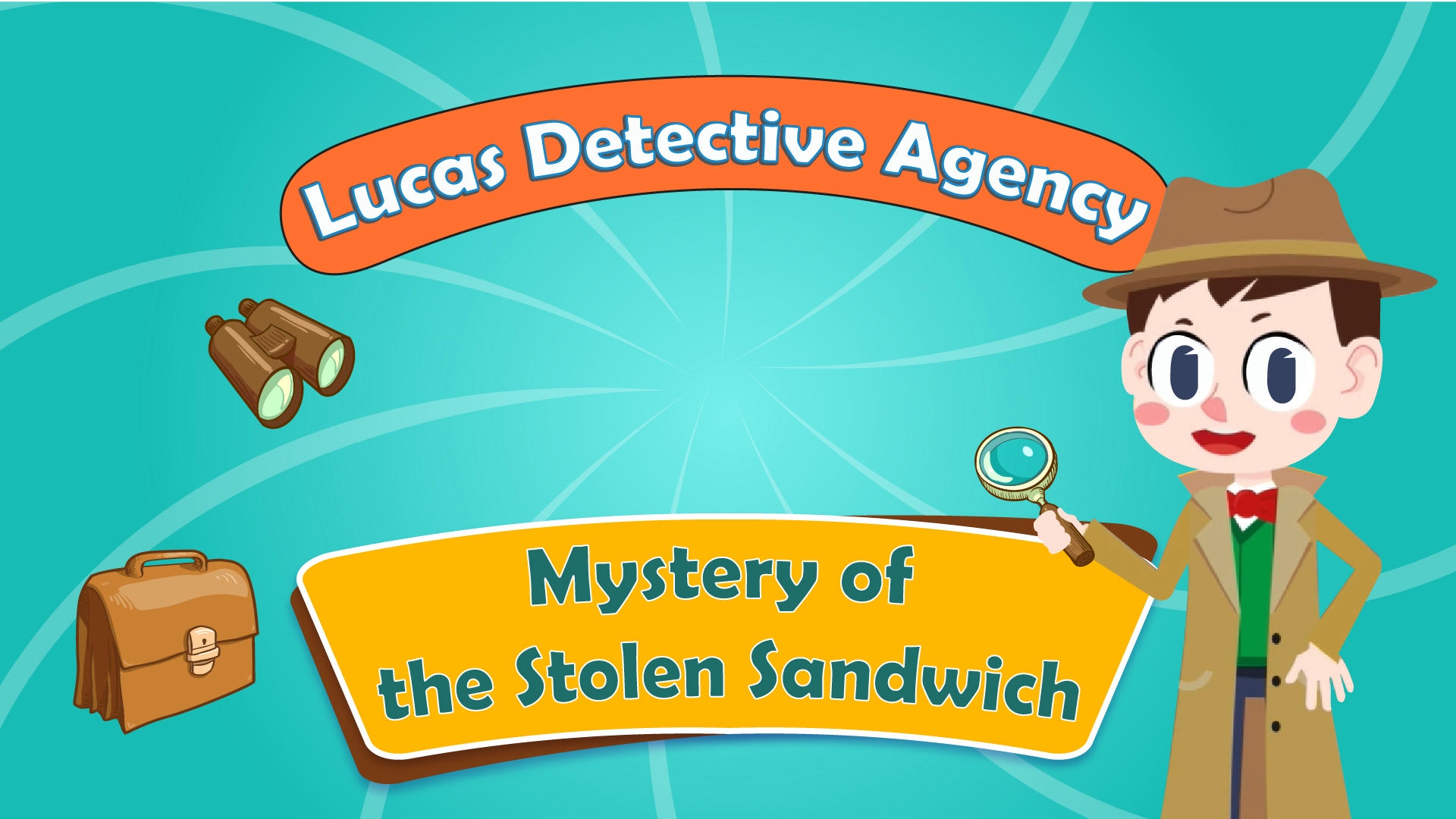 Mystery of the Stolen Sandwich - LearningMole