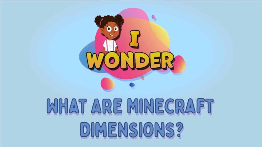 What Are Minecraft Dimensions? - LearningMole