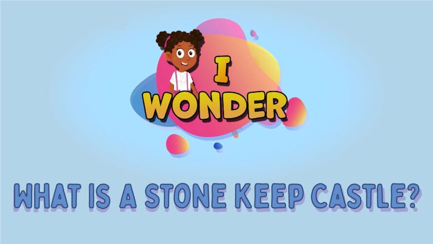 What Is A Stone Keep Castle? - LearningMole