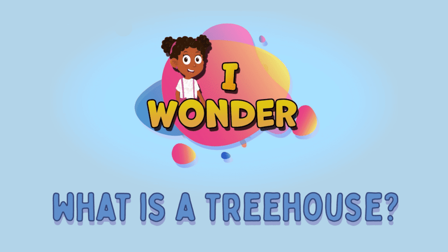What Is A Treehouse? - LearningMole