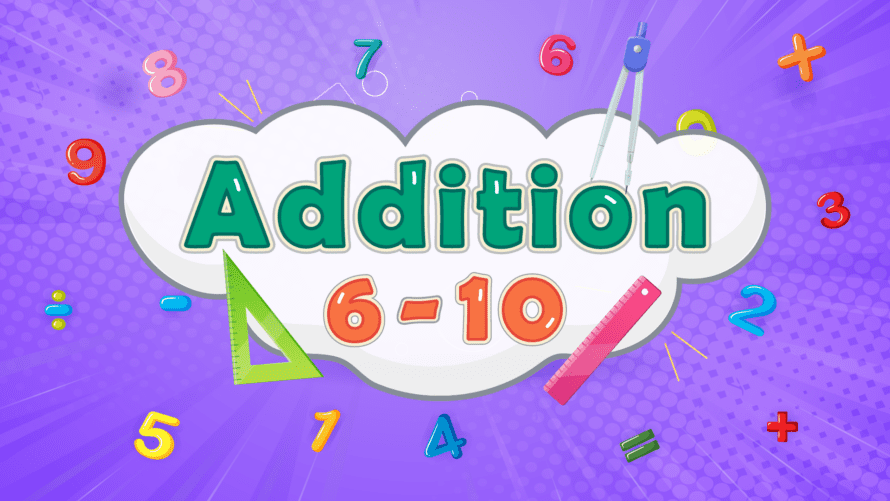 Addition 6-10 - LearningMole