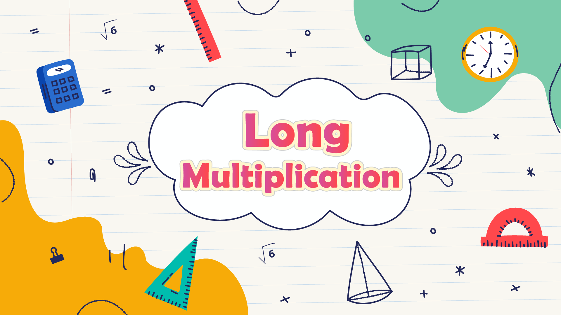 Long Multiplication - LearningMole