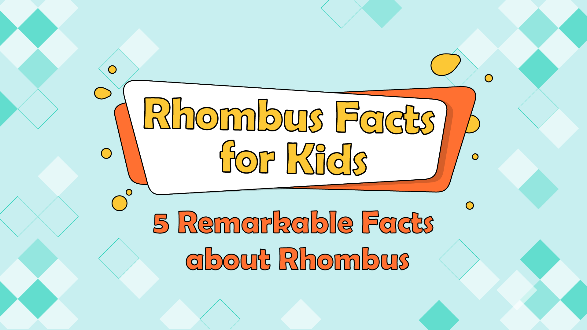 Rhombus Facts for Kids - 5 Remarkable Facts