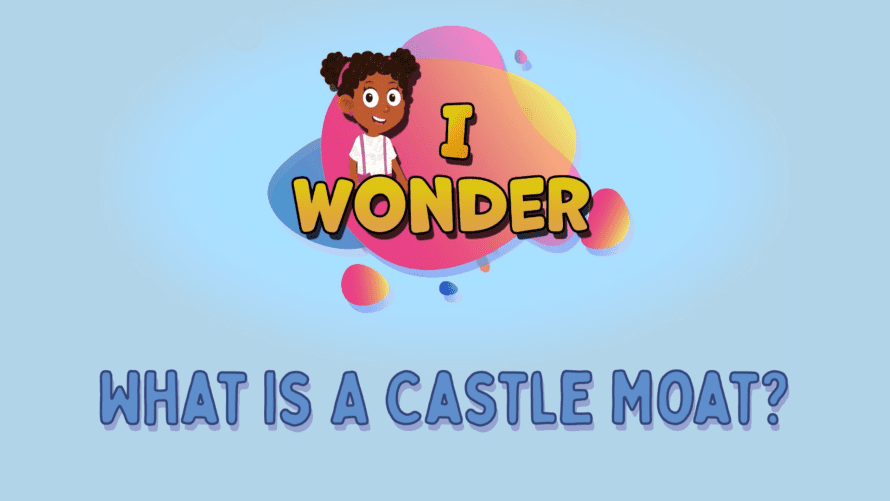 What Is A Castle Moat? - LearningMole