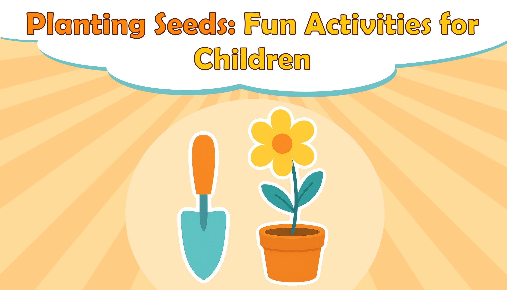 Planting Seeds: Fun Activities for Children - LearningMole