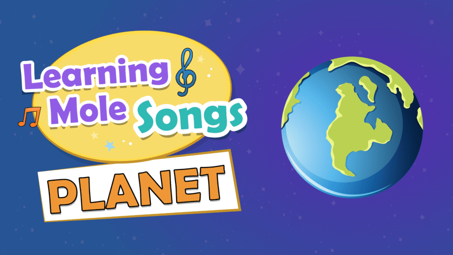 Planet Song - LearningMole