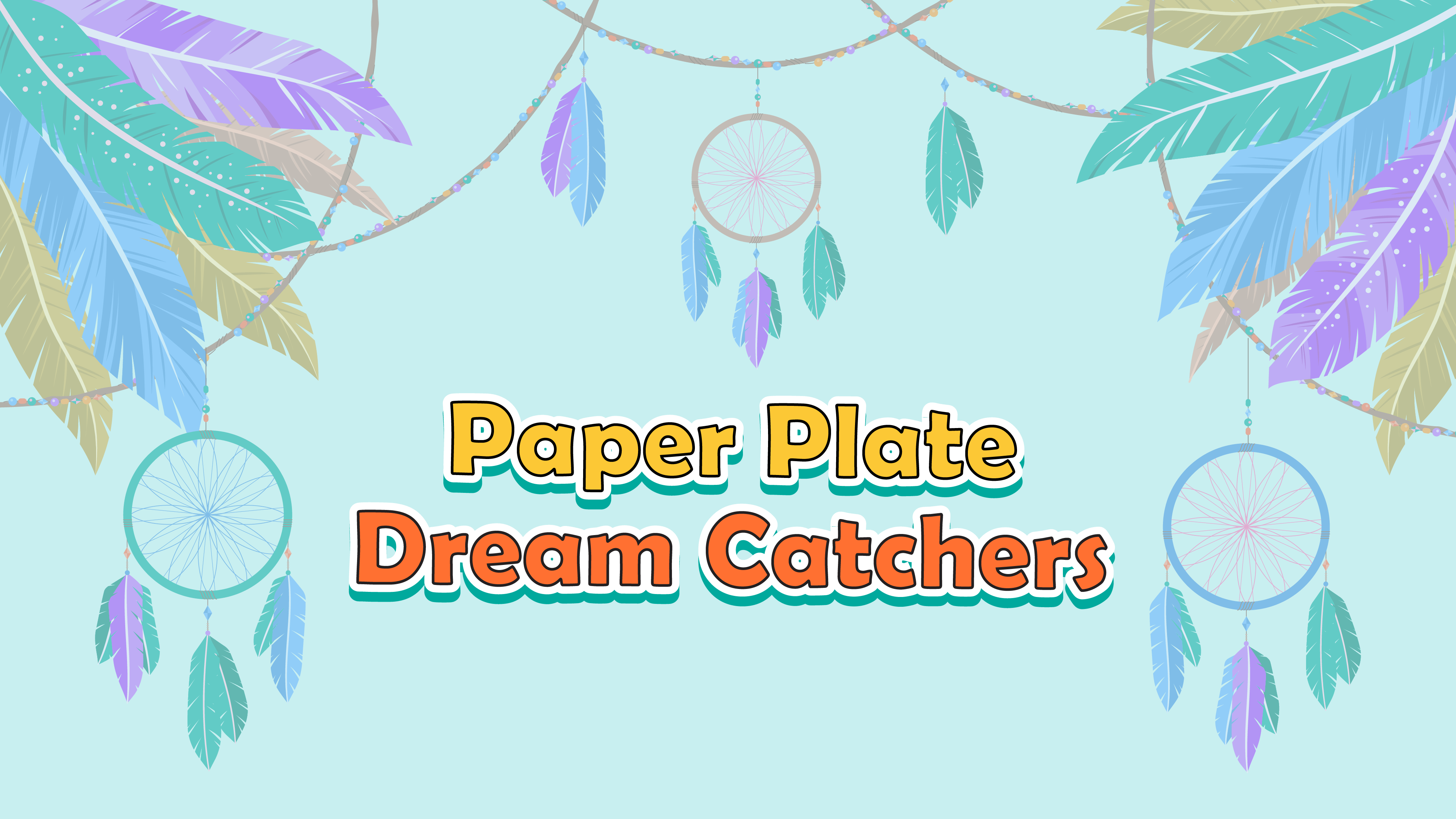 Paper Plate Dream Catchers: A Great Guide