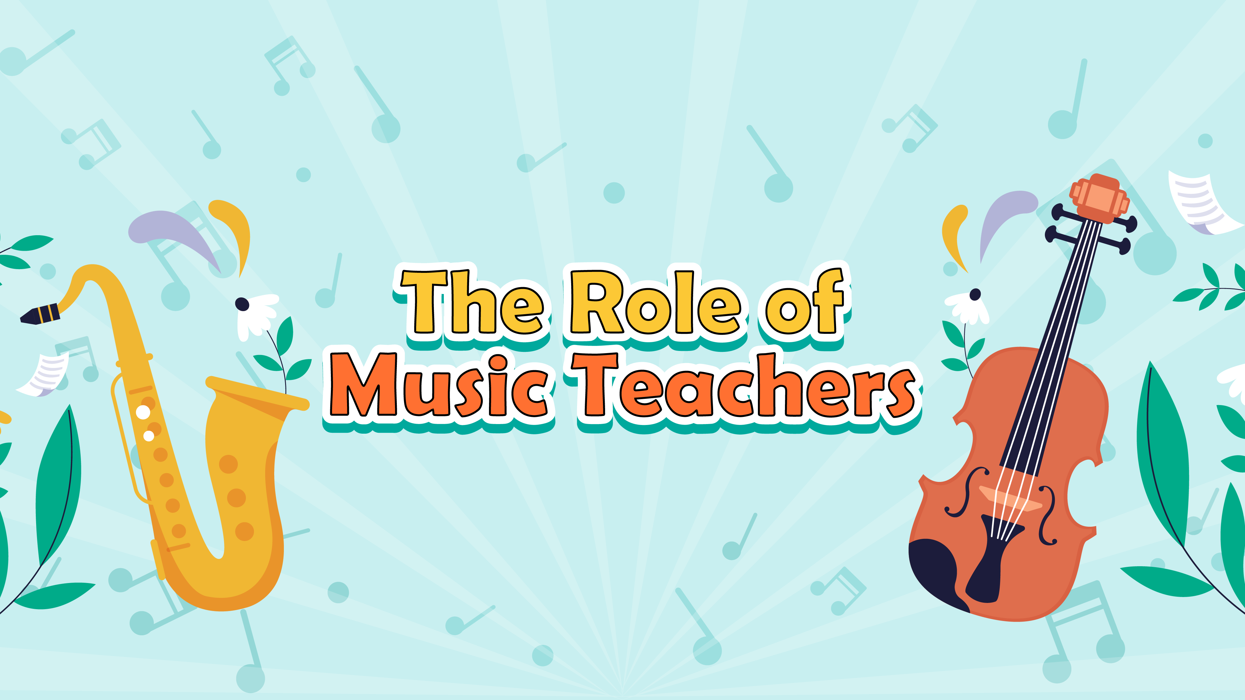 The Role of Music Teachers: Nurturing Future Musical Talent