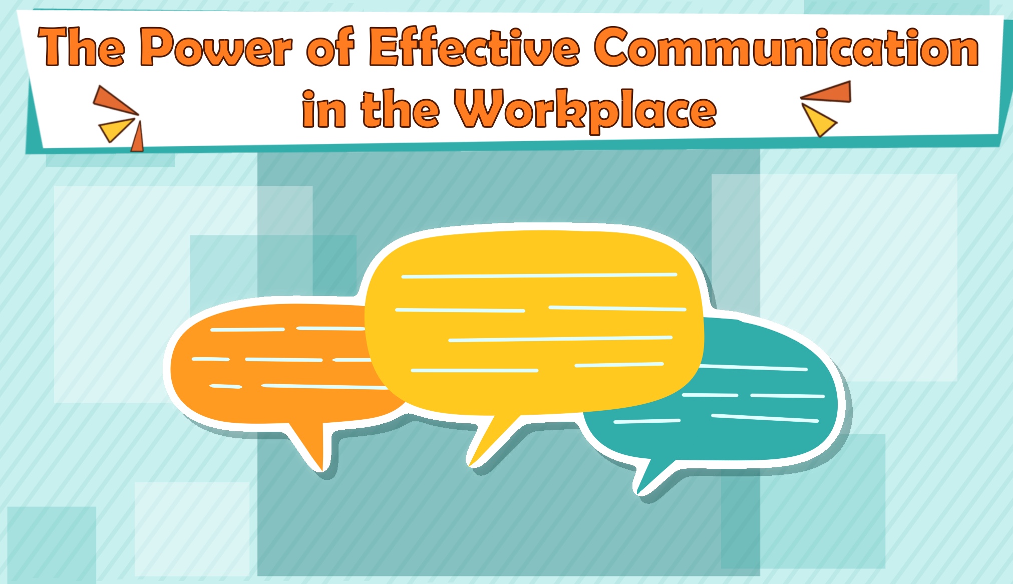 The Power of Effective Communication in the Workplace - LearningMole