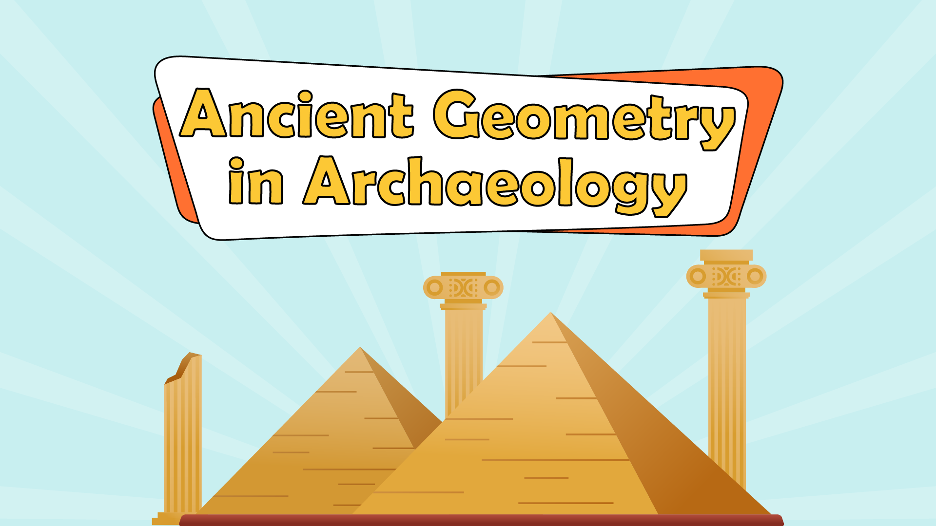 Ancient Geometry in Archaeology: Uncovering the Glorious Past Through Shapes - LearningMole