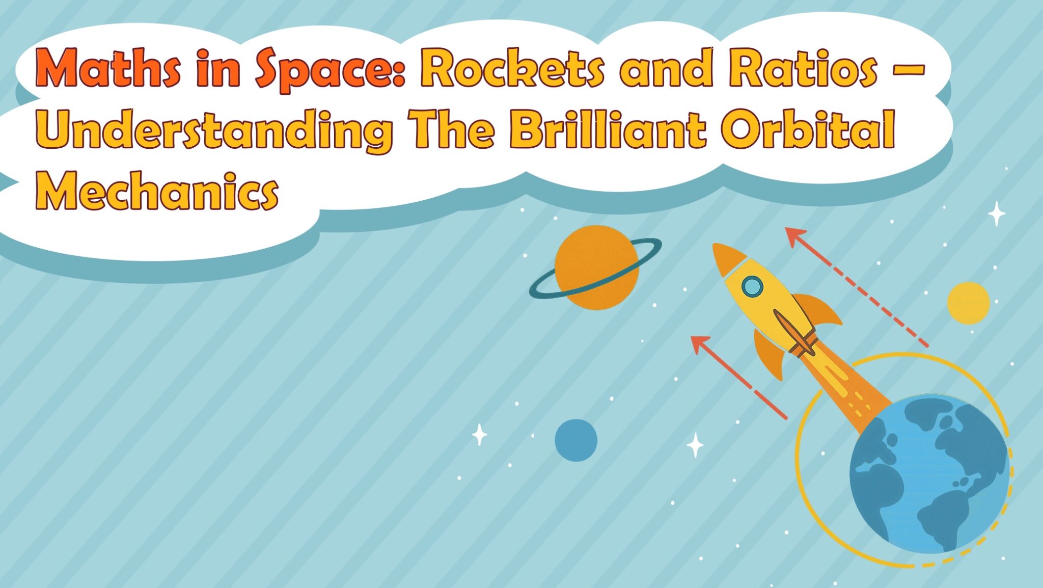 Maths in Space: Rockets and Ratios - Understanding The Brilliant ...