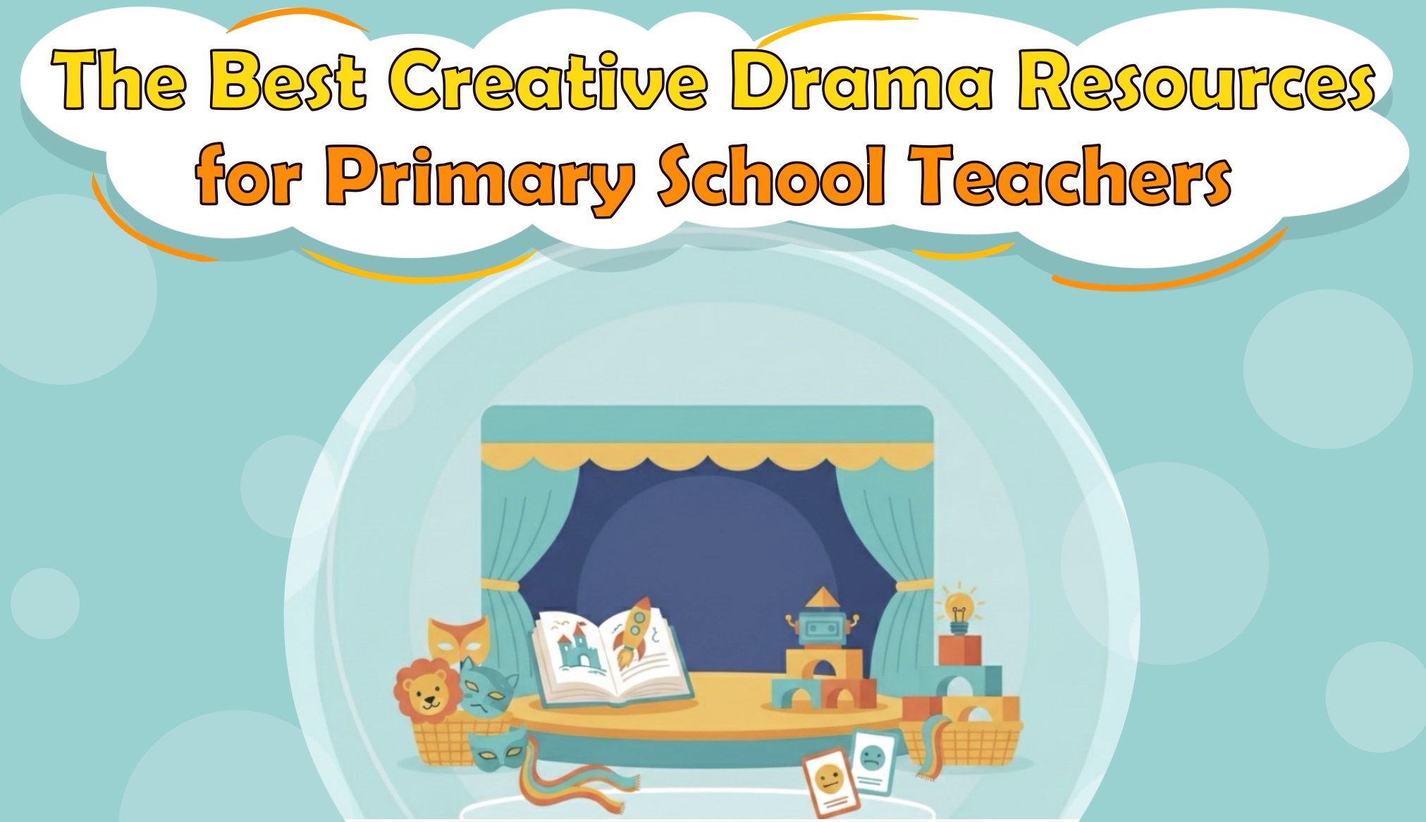 Creative Drama Activities to Engage Young Learners