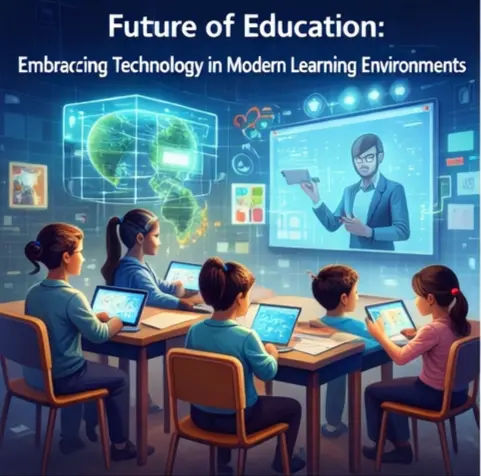 Future of Education: Complete Guide to Embracing Technology
